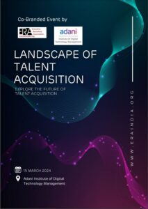 Landscape of talent acquisition 2024 organised by ERA -Executive ...