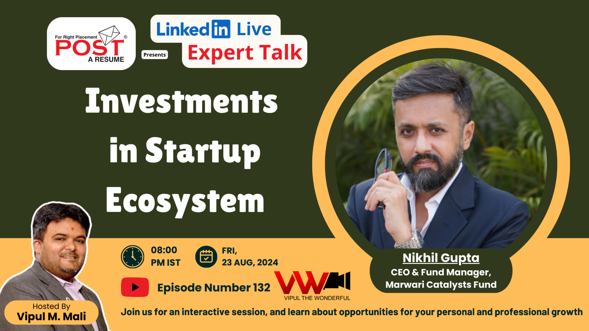 Expert Talk Ep. 132 with Nikhil Gupta on Investments in Startup Ecosystem | POST A RESUME